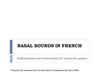 Explanations nasal sounds in french | PPSX