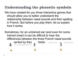 Explanations nasal sounds in french | PPSX
