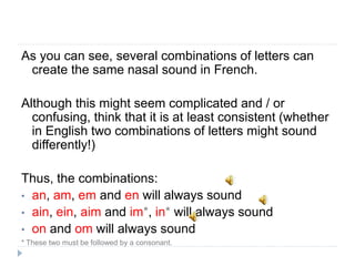 Explanations nasal sounds in french | PPSX