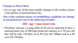 Explanatory Part for Cardiovascular Changes with Ageing.ppsx | Heart ...