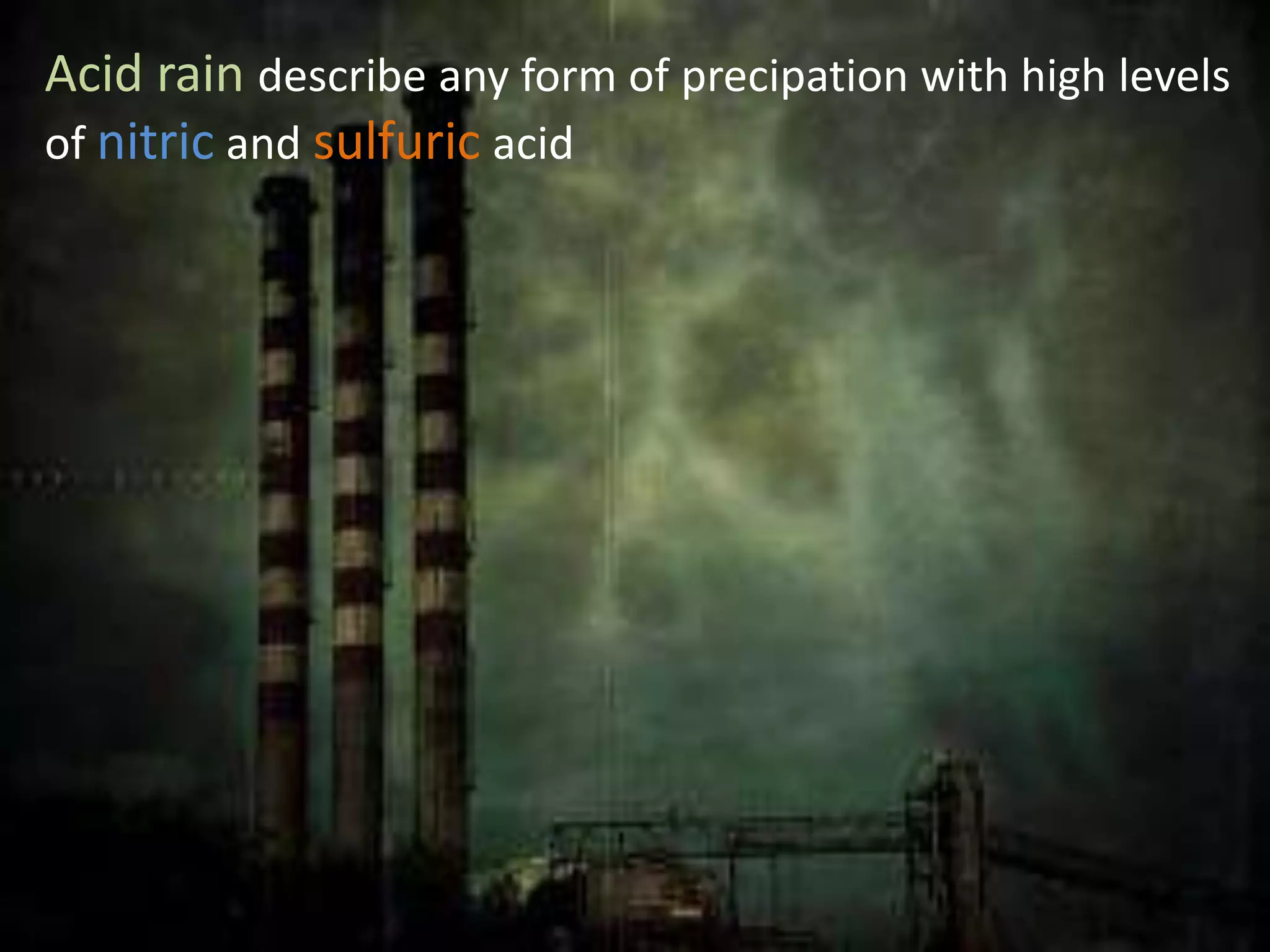 how the acid rain is formed? | PPTX
