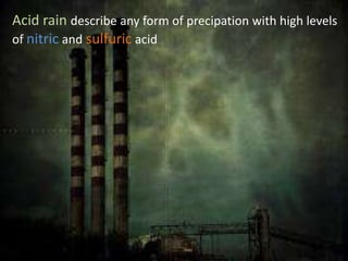 how the acid rain is formed? | PPTX