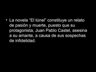 El Túnel de Ernesto Sábato | PPT | Romance | Genres