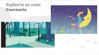 Explica'm un conte | PPTX