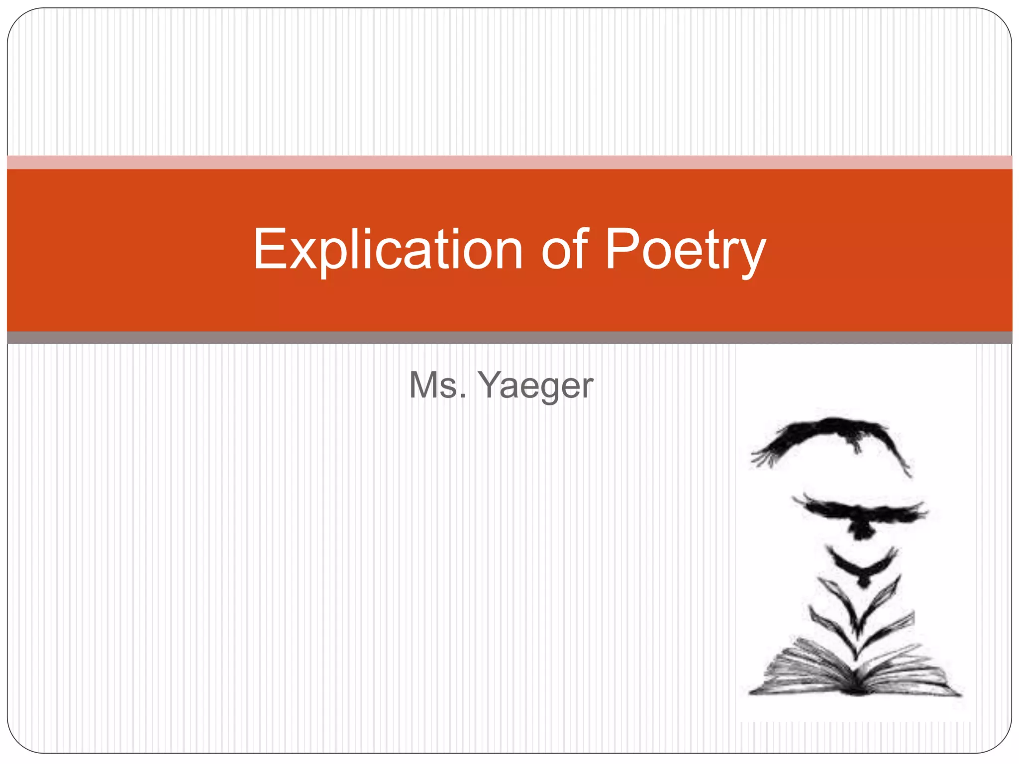 Explication of poetry | PPTX