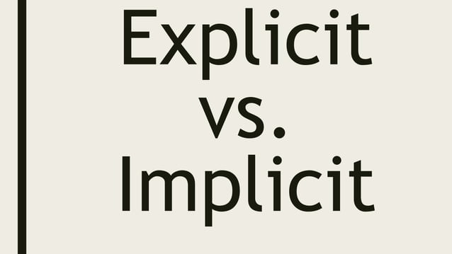 EXPLICIT AND IMPLICIT.pptx