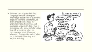Explicit and implicit grammar teaching | PPTX