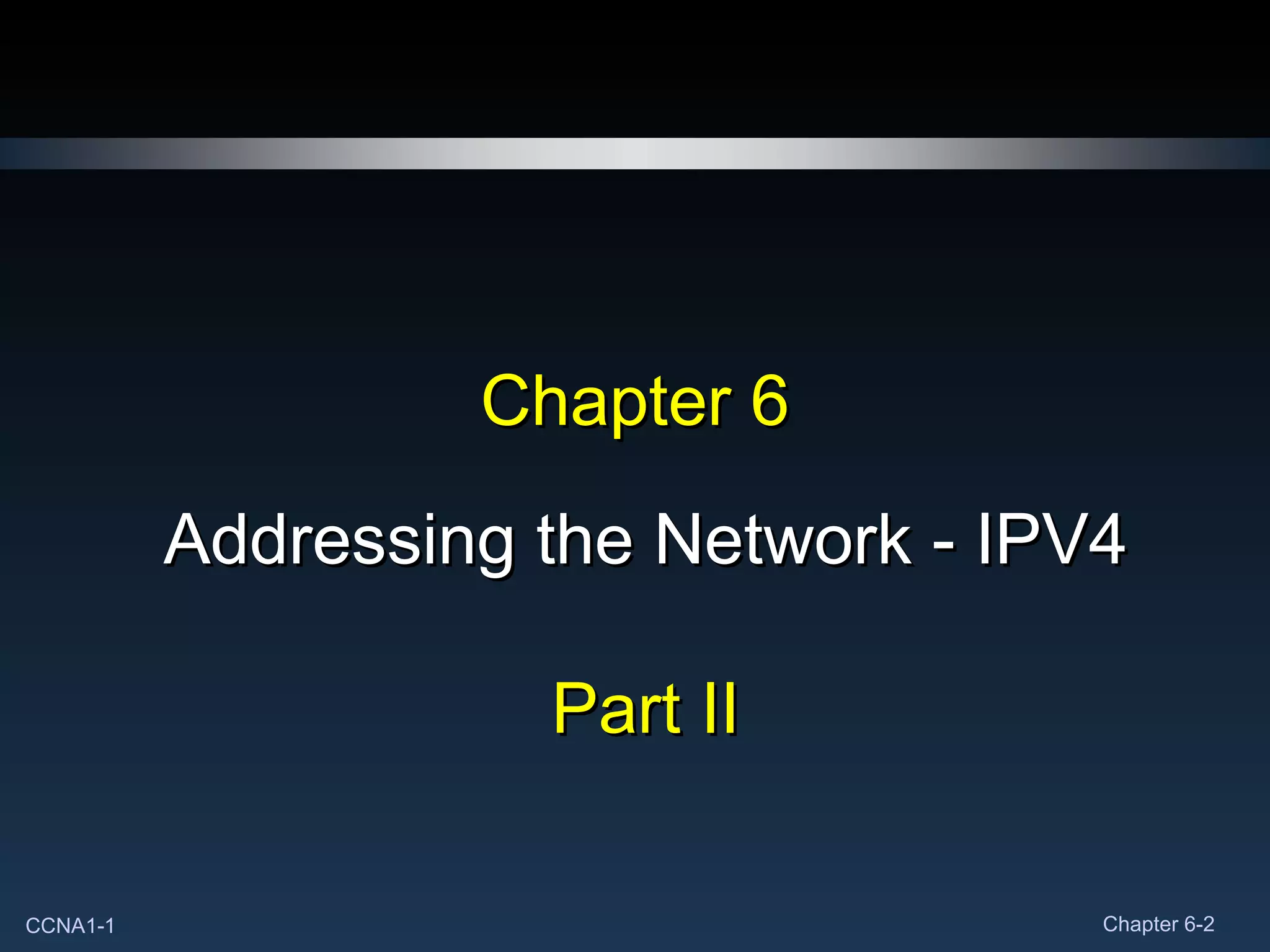 Expl net fund_chapter_06_i_pv4_part_2 | PPT | Computer Networking | Computing