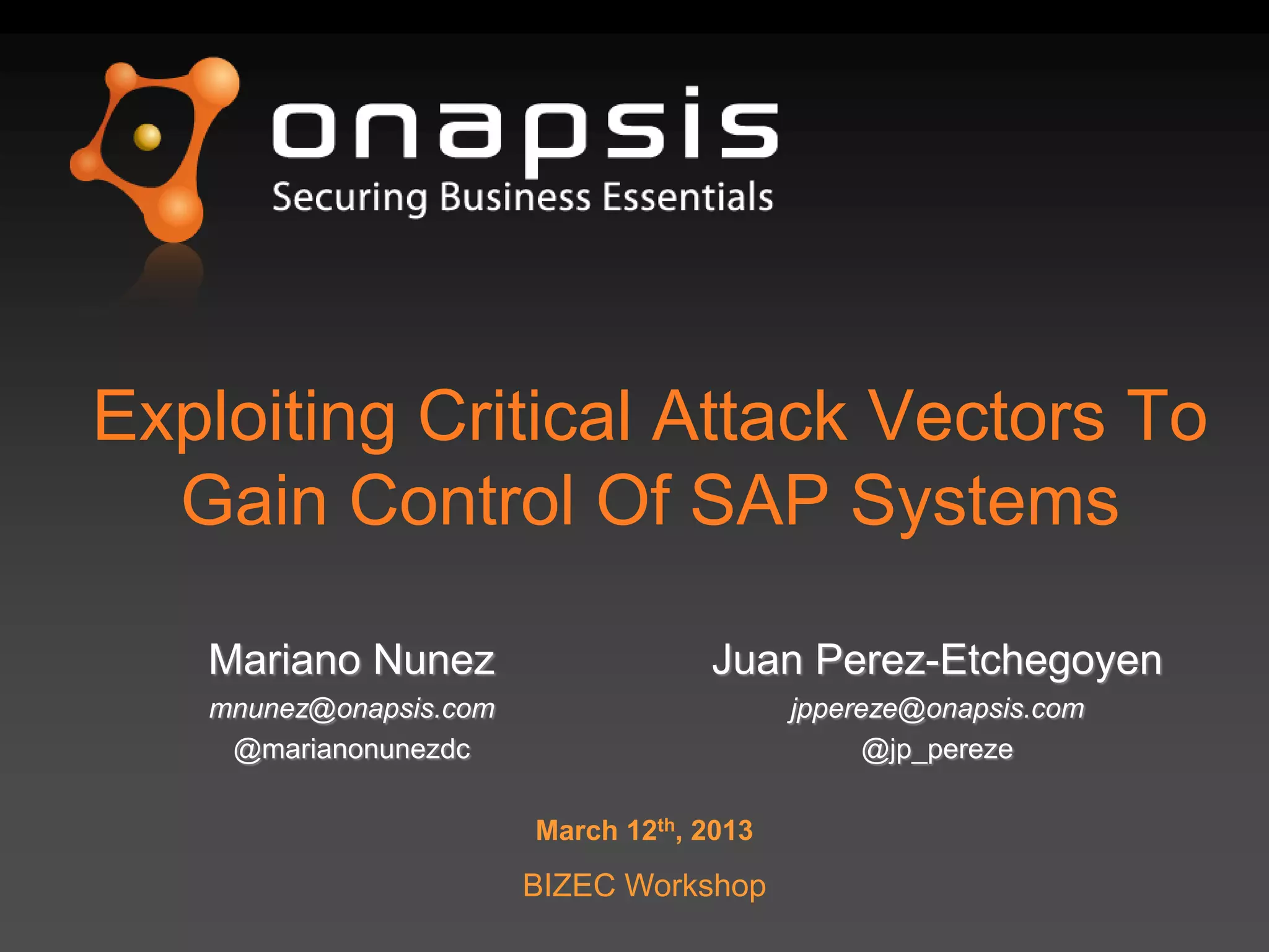 Exploiting Critical Attack Vectors to Gain Control of SAP Systems | PDF