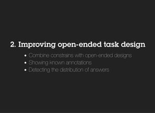Exploiting disagreement through open ended tasks for capturing interpretation spaces | PPT