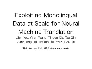 Exploiting Monolingual Data at Scale for Neural Machine Translation | PPT