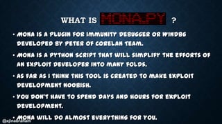 Exploit Research and Development Megaprimer: mona.py, Exploit Writer's Swiss Army Knife | PPT
