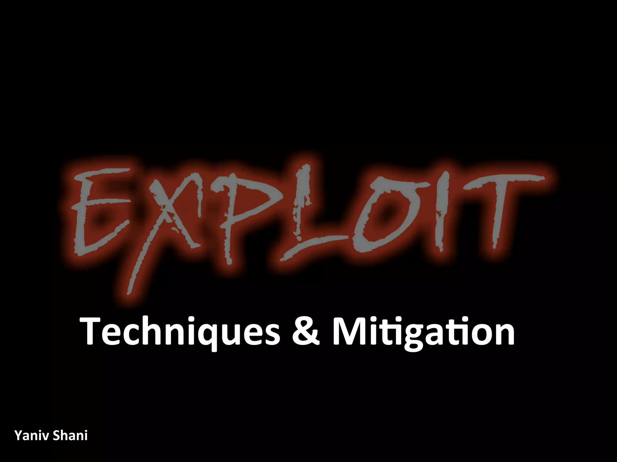 Exploit Techniques And Mitigation Ppt 