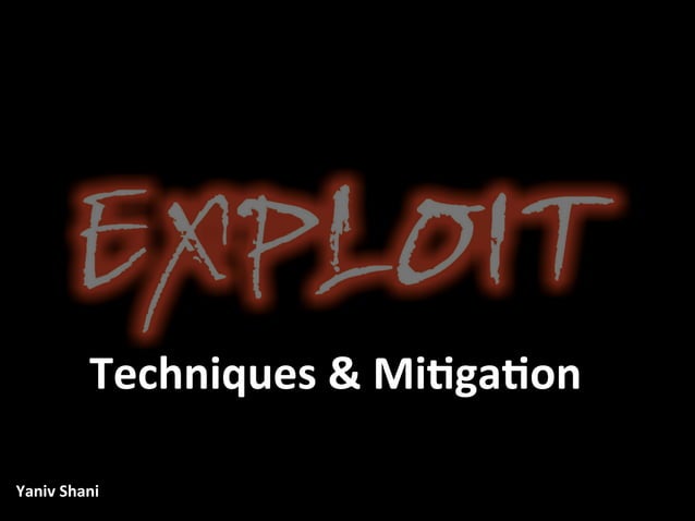 Exploit techniques and mitigation | PPT