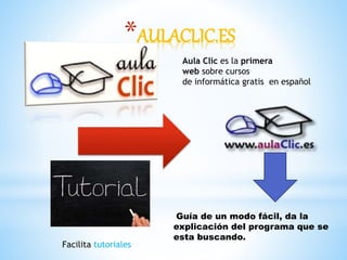 Exploracion de aulaclic | PPTX