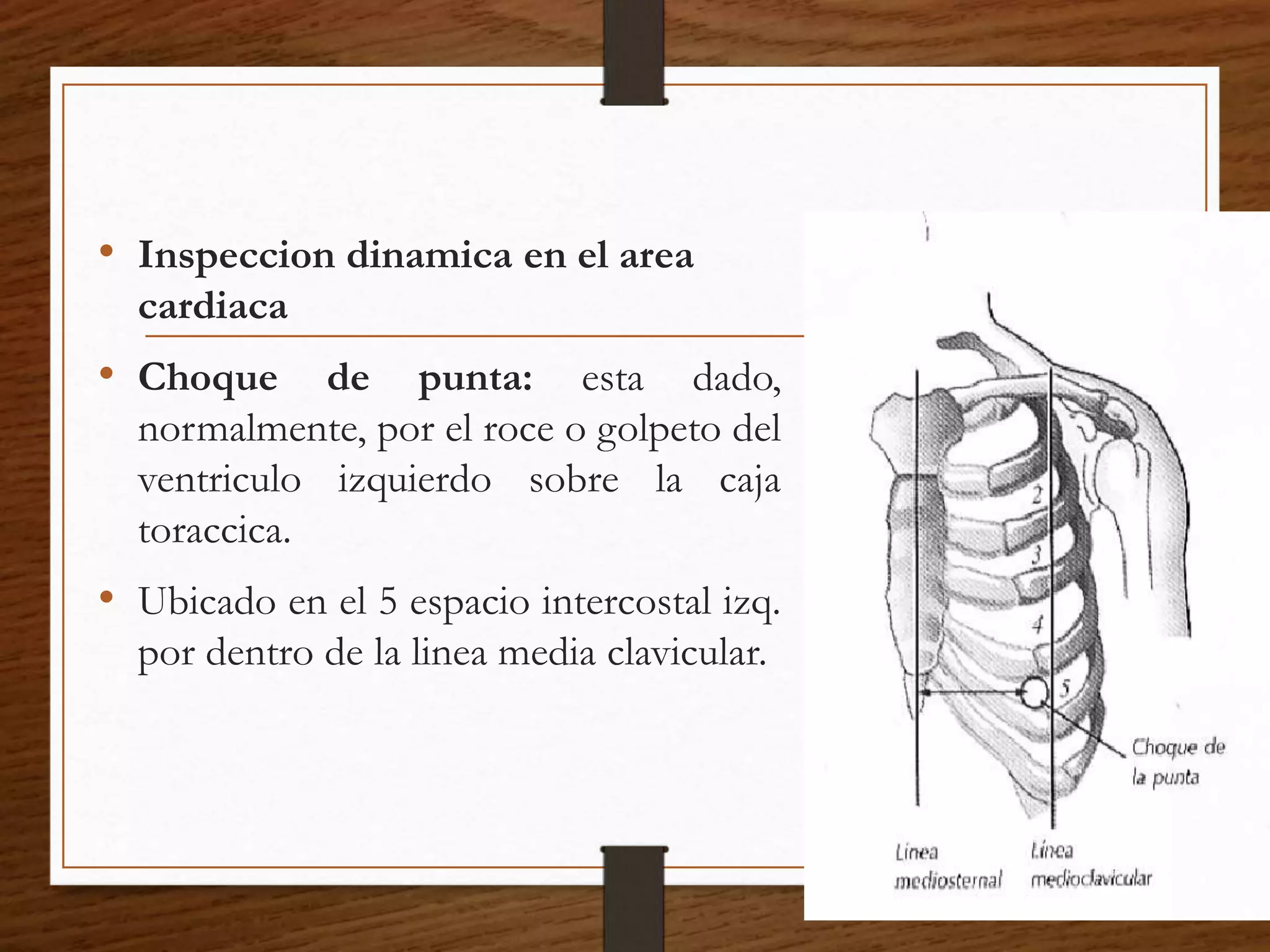 Exploracion (Semiología) de torax mediastinal. (corazón) | PPTX