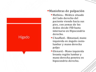Exploracion abdominal de la materia de semiologia | PPTX