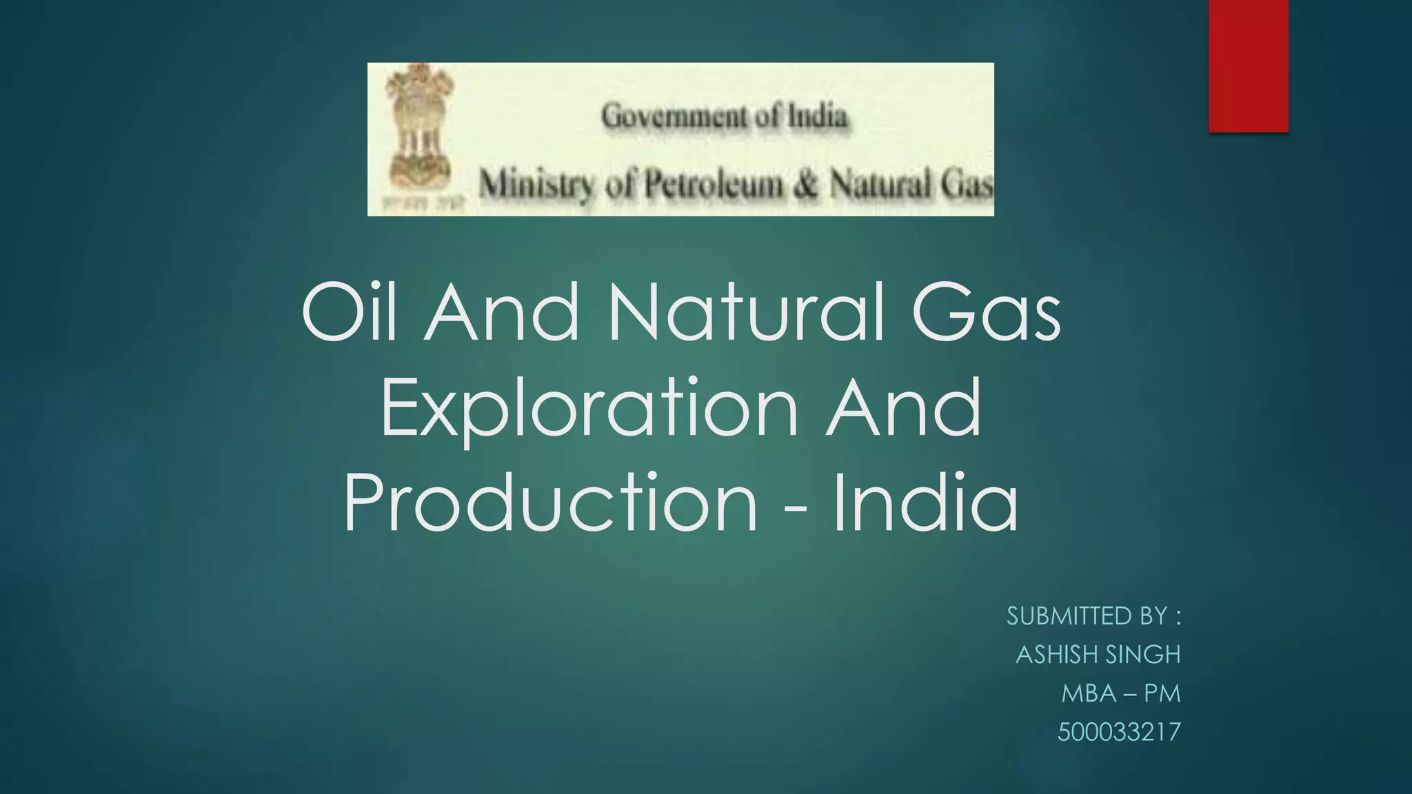 Exploration and Production of Hydrocarbons(OIL and Natural Gas) in ...