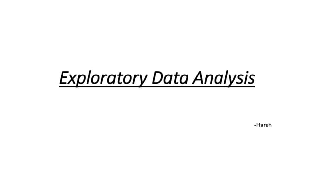 Exploratory Data Analysis.pptx for Data Analytics | PPTX | Databases | Computer Software and ...