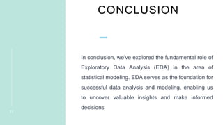 EXPLORATORY DATA ANALYSIS IN STATISTICAL MODeLING.pptx