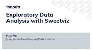 Exploratory Data Analysis with Sweetviz in Incorta | PPT
