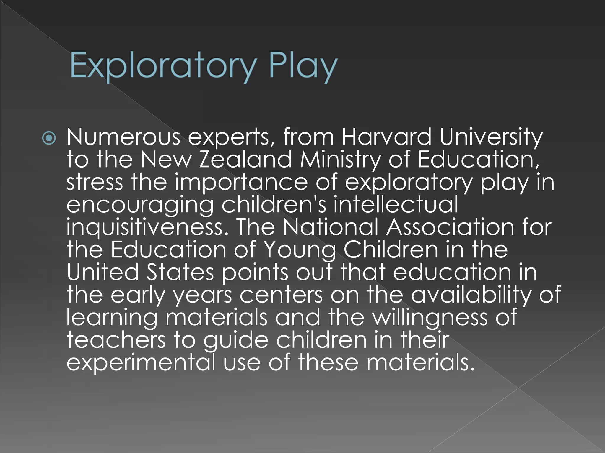 Exploratory Play in Early Childhood Learning | PPTX