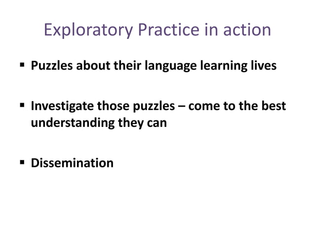 Exploratory practice, complexity and elt | PPTX | Educational ...