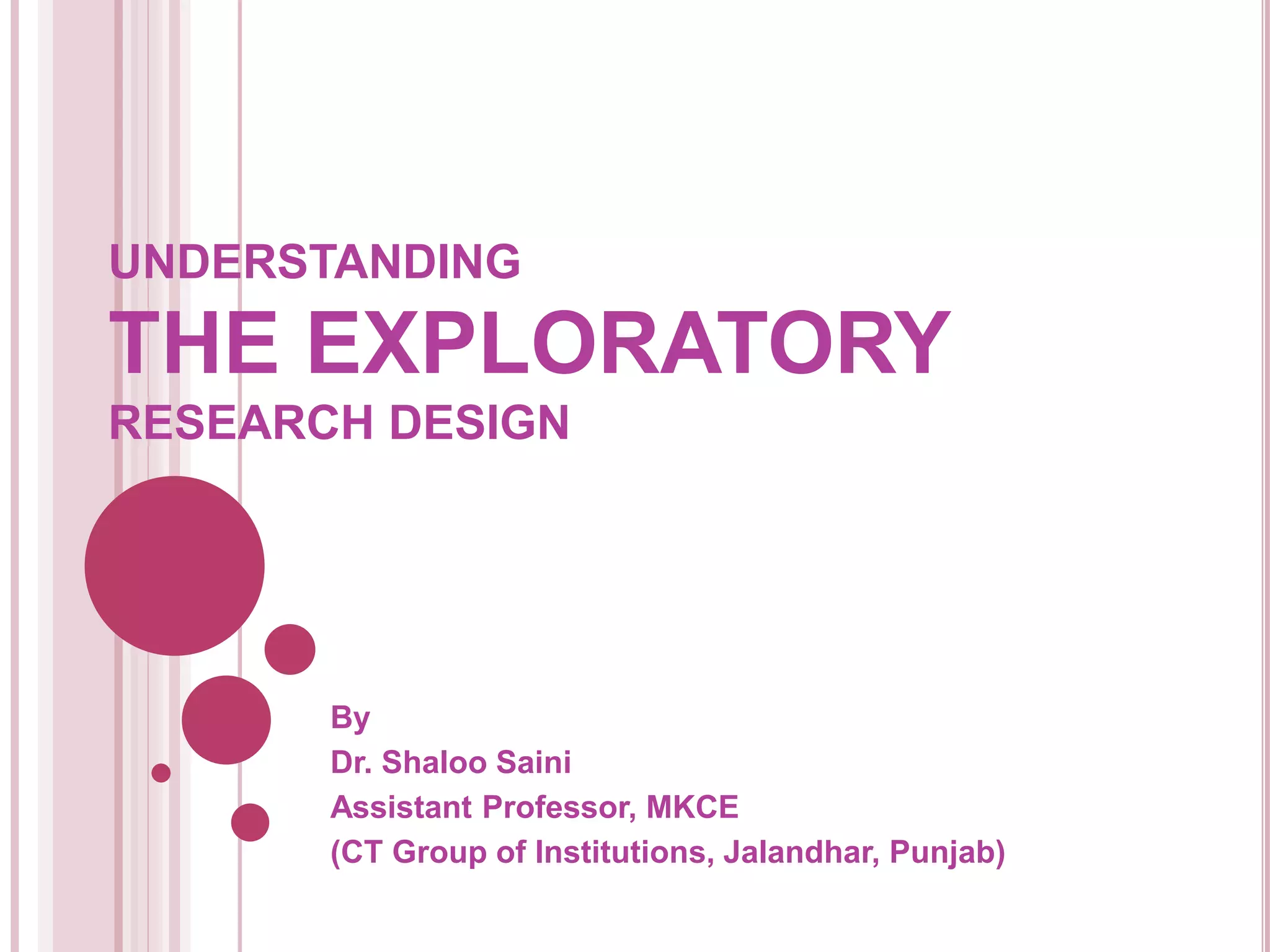 Understanding Exploratory Research Design | PPT