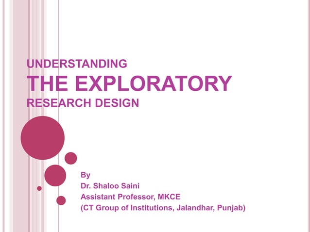 Understanding Exploratory Research Design | PPT