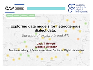 Exploring data models for heterogenous dialect data: the case of e xplore.bread.AT! | PDF ...