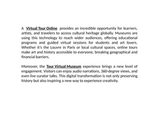 Explore Culture Anytime with Tour Virtual Museum and Virtual Tour ...