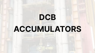 Explore DCB Accumulators for Precision Control | PPT