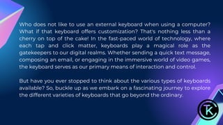 Explore Different Types of Keyboard- A Complete Guide | PPT
