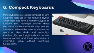 Explore Different Types of Keyboard- A Complete Guide | PPT