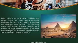 Explore Egypt With Ask- aladdin Com.pptx