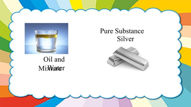 Explore ( Pure Substance and Mixtures) Science 6.pptx
