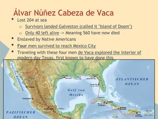 Age of contact- Early Exploration in Texas | PPT