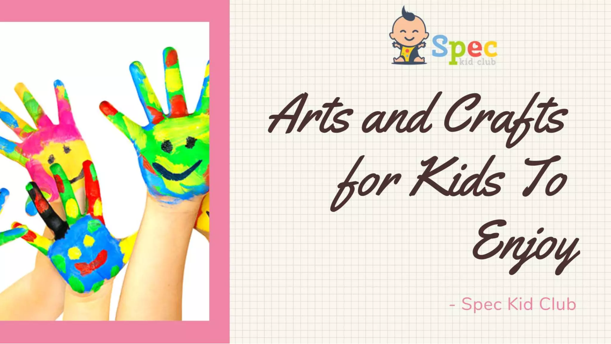 Explore the Art and Craft Activities and Their Benefits | PPTX