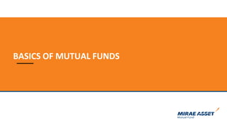 Explore The Basics of Mutual Funds Online at Mirae Asset | PDF