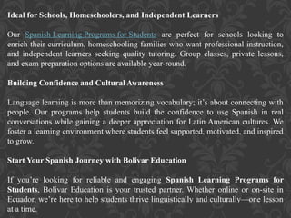 Explore the Best Spanish Learning Programs for Students at Bolivar ...