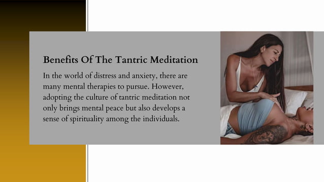 Explore The Best Tantra Meditation Practices. | PPTX
