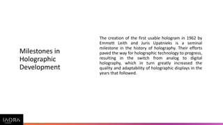 Explore the Evolution of Holographic Technologies | PPT