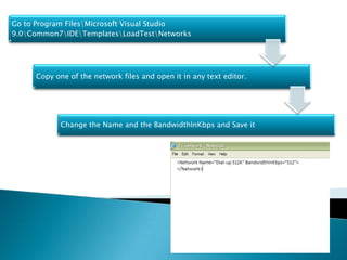 Explore Vsts 2008 Web & Load Test | PPTX