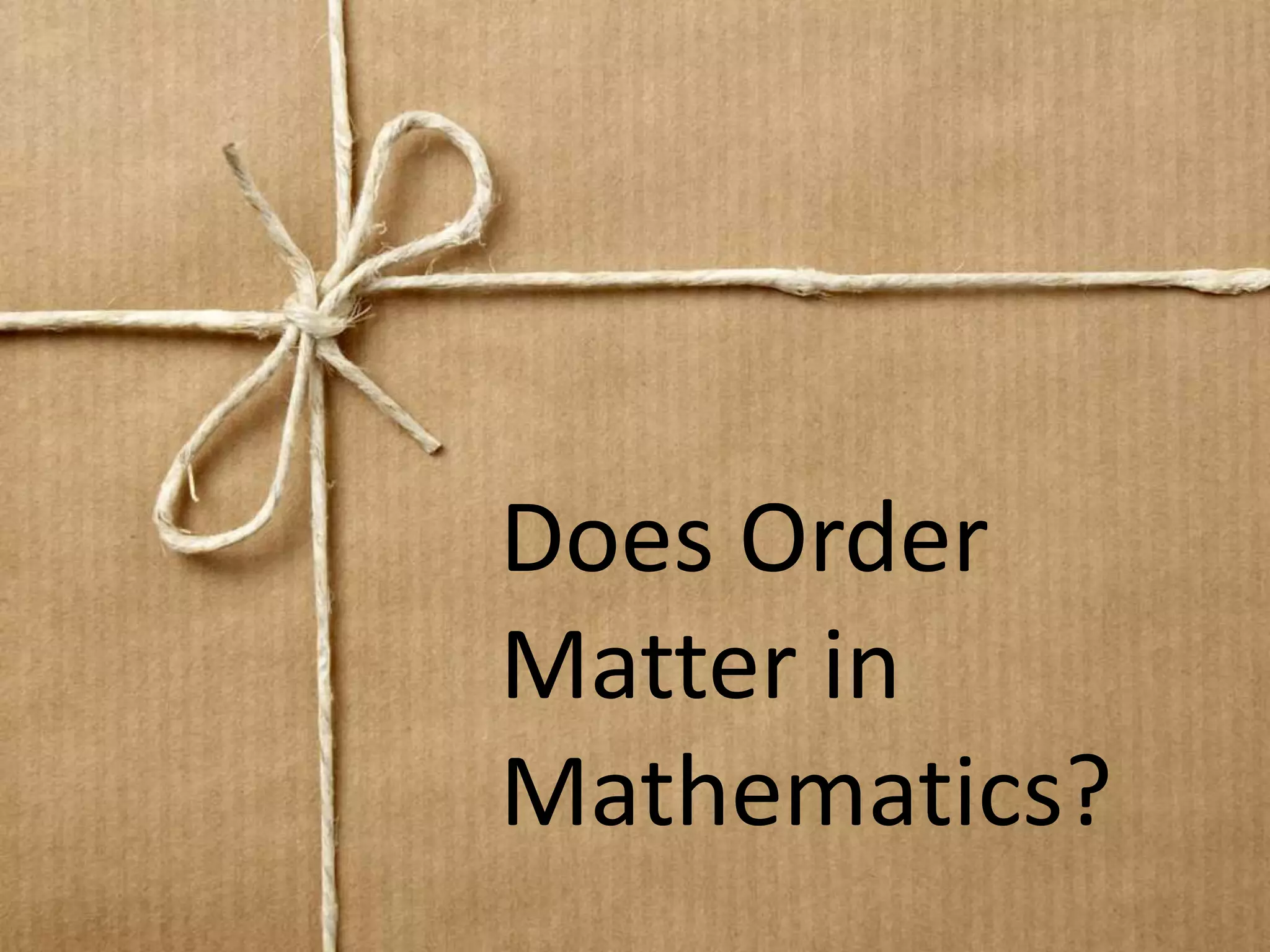 Exploring Order in Mathematics.pptx
