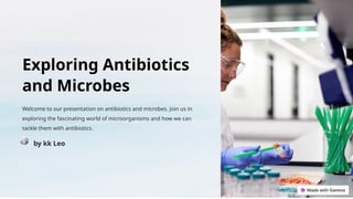 Exploring-Antibiotics-and-Microbes(1).pptx