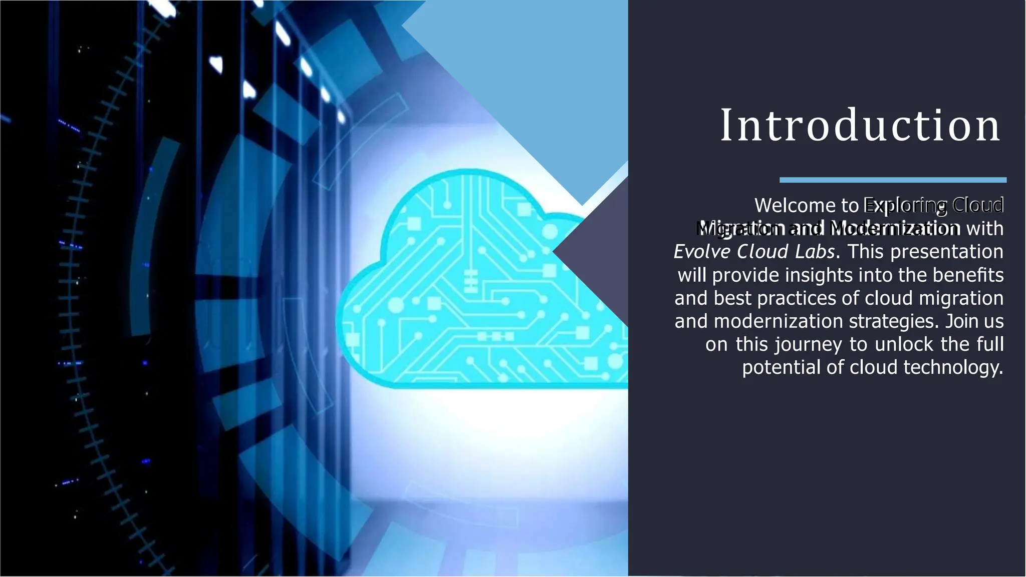 Learn About Cloud Migration And Modernization With Evolve Cloud Labs Ppt