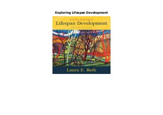 Exploring Lifespan Development