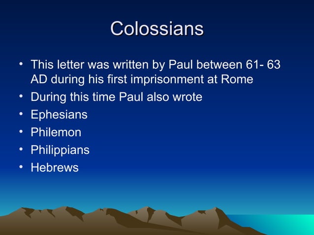 Exploring Pauls Letter To The Colossians Chapters 1 2 | PPT ...