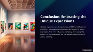 Exploring-the-Differences-Abstract-Expressionism-Expressionism-and-Chromolithography.pptx