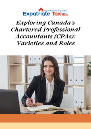 Exploring Canada's Chartered Professional Accountants (CPAs): Varieties ...